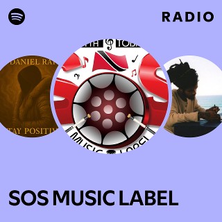 SOS MUSIC LABEL Radio - playlist by Spotify | Spotify