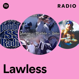 Lawless Radio | Spotify Playlist
