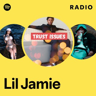 Lil Jamie Radio | Spotify Playlist