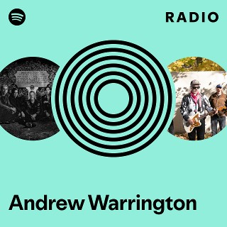 Andrew Warrington Radio | Spotify Playlist