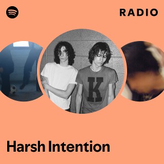 Harsh Intention Radio | Spotify Playlist