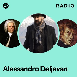 Alessandro Deljavan Radio | Spotify Playlist