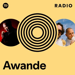 Awande Radio | Spotify Playlist