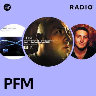 PFM Radio - playlist by Spotify | Spotify