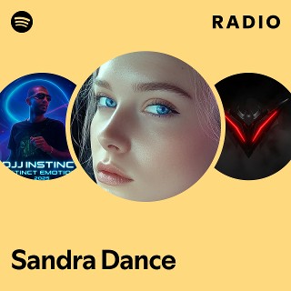 Sandra Dance Radio | Spotify Playlist