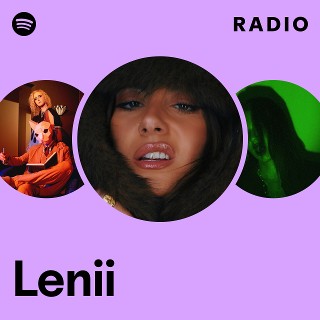 Lenii Radio - playlist by Spotify | Spotify