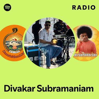 Divakar Subramaniam Radio - playlist by Spotify | Spotify