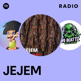 JEJEM Radio - playlist by Spotify | Spotify