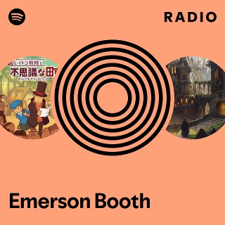 Emerson Booth Radio - playlist by Spotify | Spotify