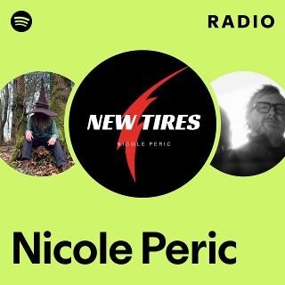 Nicole Peric Radio | Spotify Playlist