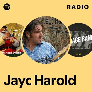Jayc Harold Radio | Spotify Playlist