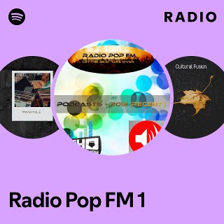 Radio Pop FM 1 Radio Spotify Playlist