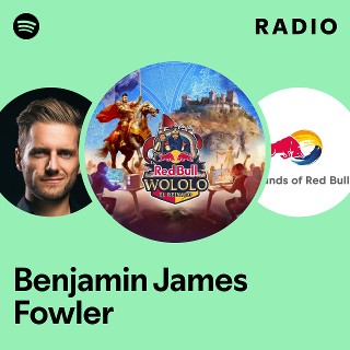 Benjamin James Fowler Radio | Spotify Playlist