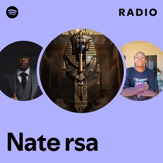 Nate rsa Radio | Spotify Playlist