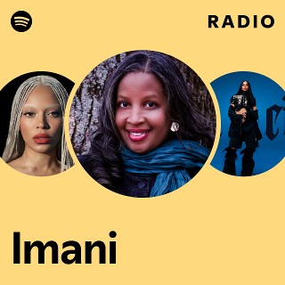 Imani Radio | Spotify Playlist