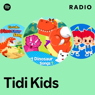 Tidi Kids Radio - playlist by Spotify | Spotify