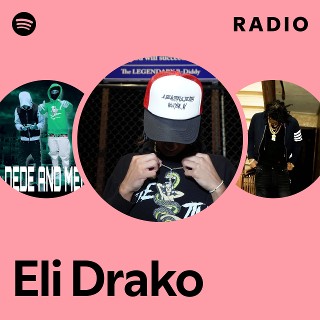Eli Drako Radio | Spotify Playlist