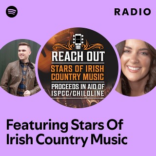 Featuring Stars Of Irish Country Music Radio Spotify Playlist