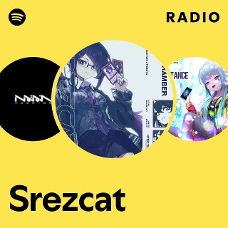 Srezcat Radio | Spotify Playlist