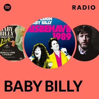 BABY BILLY Radio | Spotify Playlist