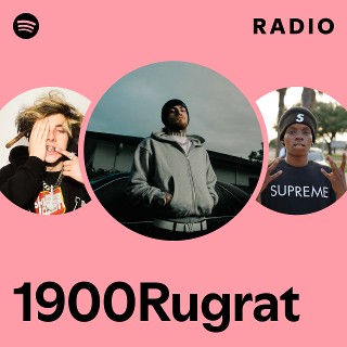 1900Rugrat Radio - playlist by Spotify | Spotify