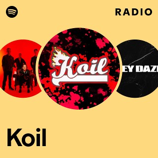 Koil Radio | Spotify Playlist
