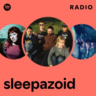 sleepazoid Radio | Spotify Playlist