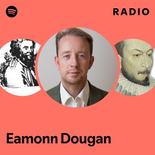 Eamonn Dougan Radio | Spotify Playlist