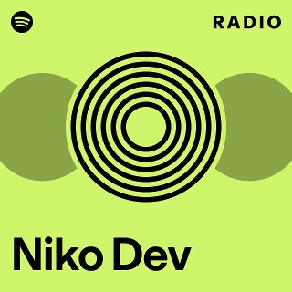 Niko Dev Radio | Spotify Playlist