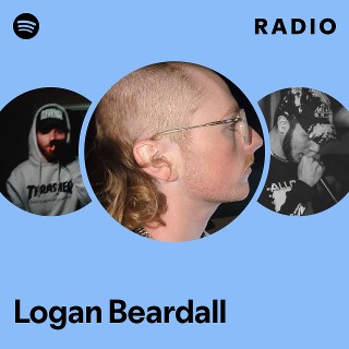 Logan Beardall Radio | Spotify Playlist
