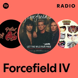 Forcefield IV Radio | Spotify Playlist