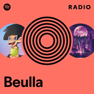 Beulla Radio | Spotify Playlist