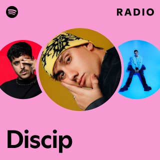 Discip Radio | Spotify Playlist