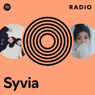 Syvia Radio | Spotify Playlist