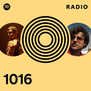 1016 Radio - playlist by Spotify | Spotify