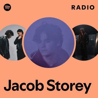 Jacob Storey Radio - playlist by Spotify | Spotify