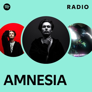 AMNESIA Radio | Spotify Playlist