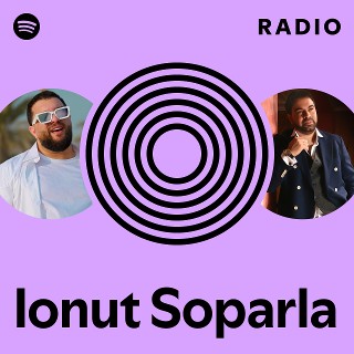 Ionut Soparla Radio | Spotify Playlist