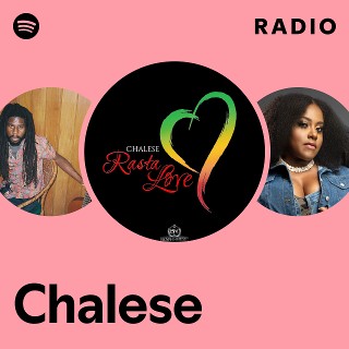 Chalese Radio | Spotify Playlist