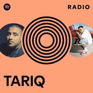 TARIQ Radio - playlist by Spotify | Spotify
