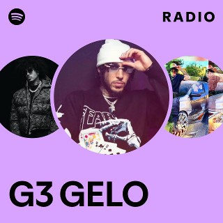 G3 GELO Radio - playlist by Spotify | Spotify