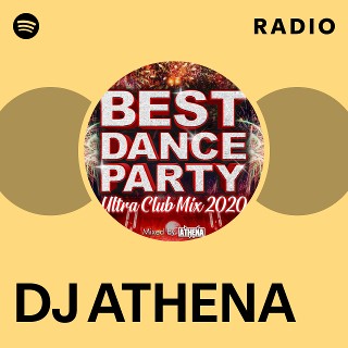 DJ ATHENA Radio | Spotify Playlist