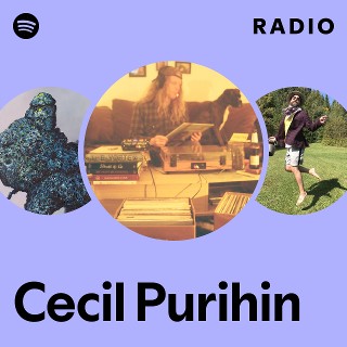 Cecil Purihin Radio - playlist by Spotify | Spotify
