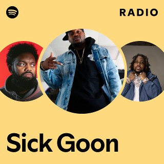 Sick Goon Radio | Spotify Playlist