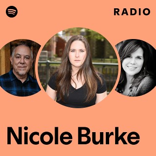 Nicole Burke Radio | Spotify Playlist
