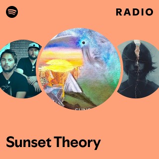 Sunset Theory Radio - playlist by Spotify | Spotify