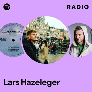 Lars Hazeleger Radio - playlist by Spotify | Spotify