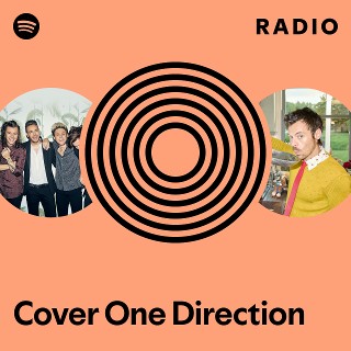 Cover One Direction Radio - playlist by Spotify | Spotify
