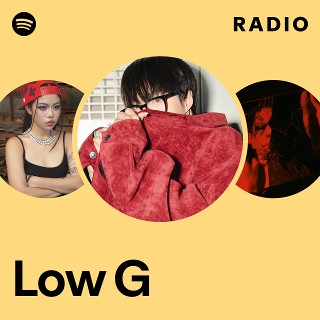 Low G Radio - playlist by Spotify | Spotify