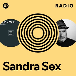 Sandra Sex Radio - playlist by Spotify | Spotify